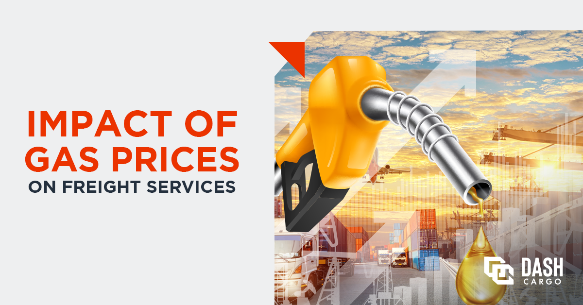Impact of Gas Prices on Freight Services - Dash Cargo